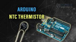 Thermistor And Arduino (NTC 10k Sensor) Code Example